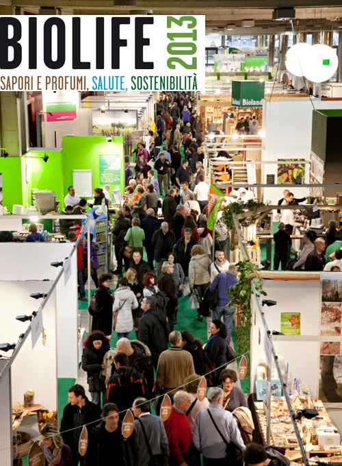 Biolife 2013: le eccellenze del biologico | ItaliaSquisita.net